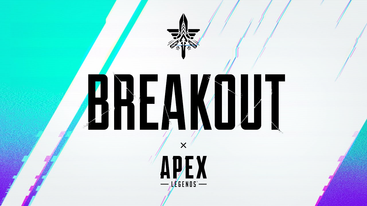 Apex Legends邃 Breakout Patch Notes