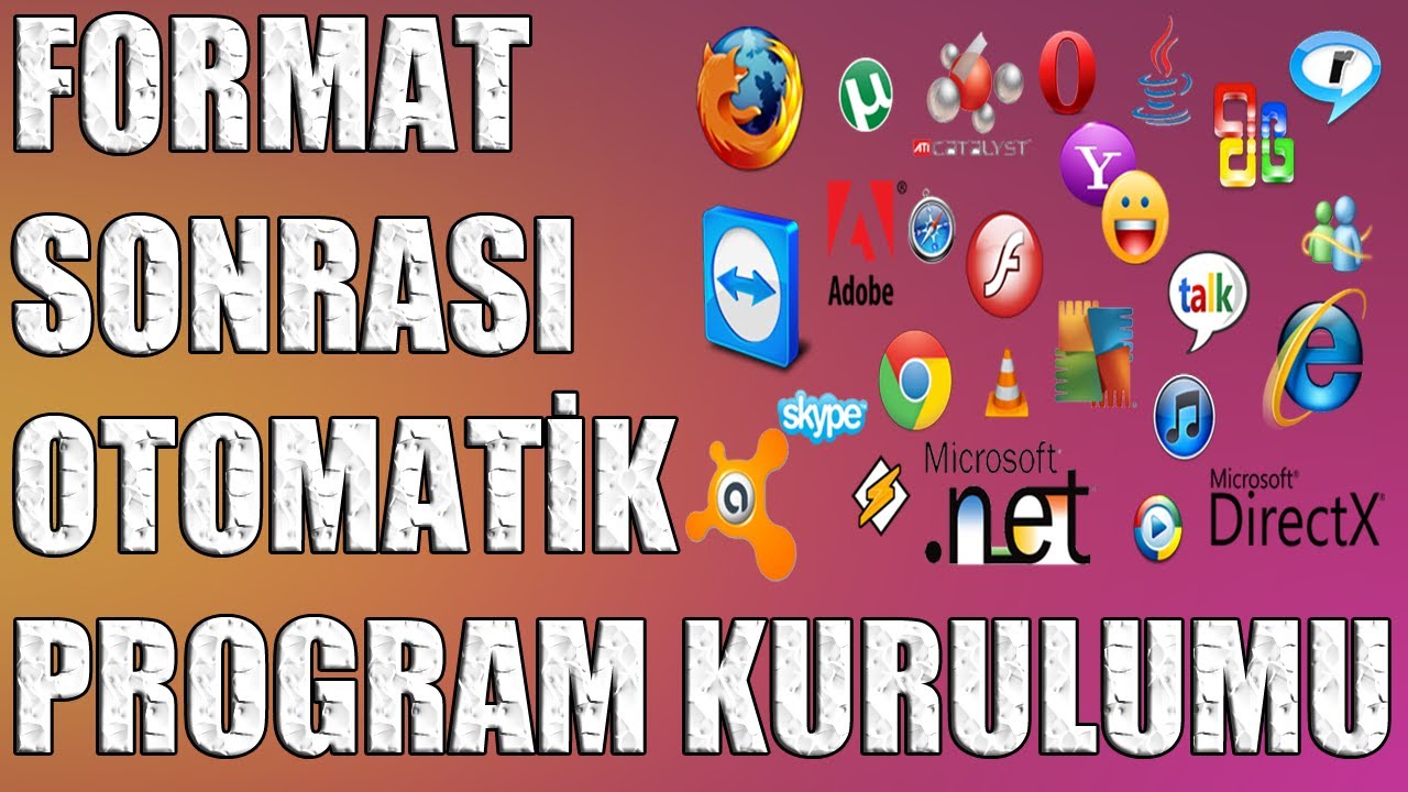 Format Sonrası Otomatik Program Kurulumu Youtube