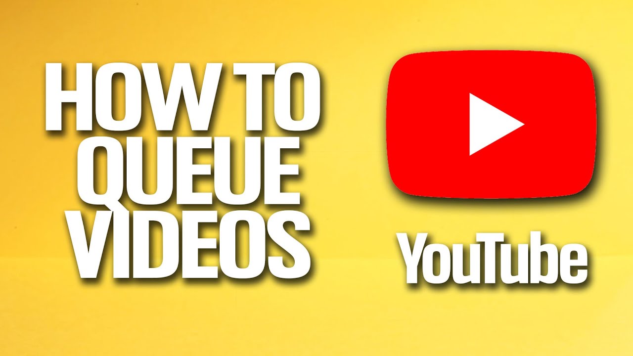 How To Queue Videos On Youtube Tutorial Youtube
