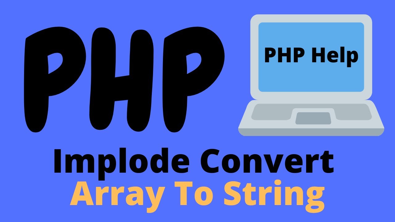 Php Implode Convert Array To String Programming Code Help Youtube