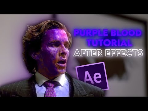 Purple Blood Tutorial After Effects Youtube