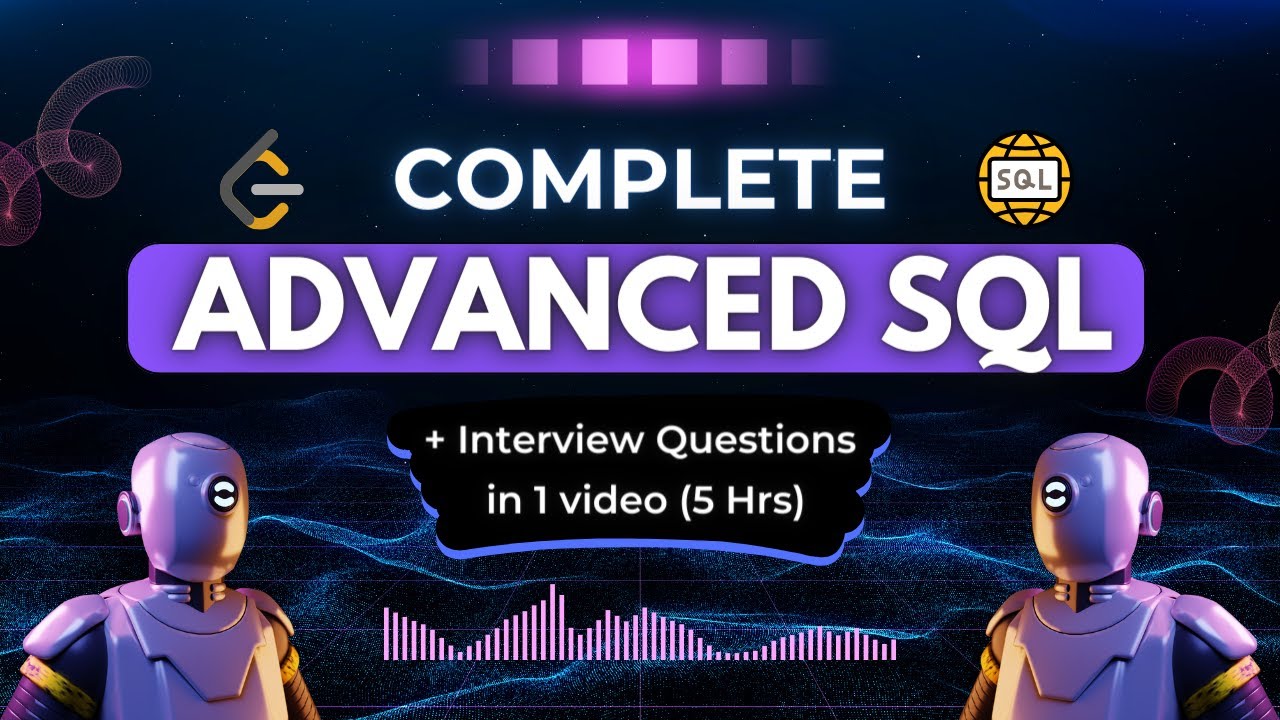 Complete Advanced Sql In 5 Hours Complex Joins Window Functions