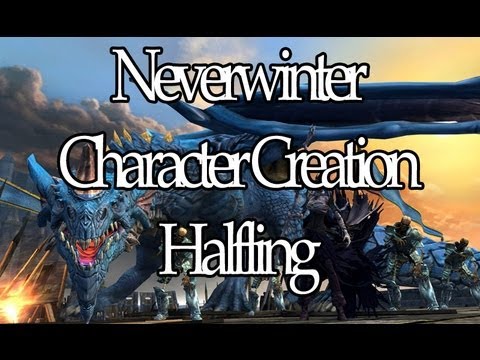 Massively Neverwinter Beta Character Creation Halfling Youtube