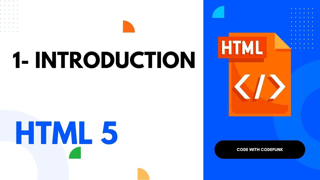 1 Introduction To Html 5 Html Tutorial For Beginners Full Course