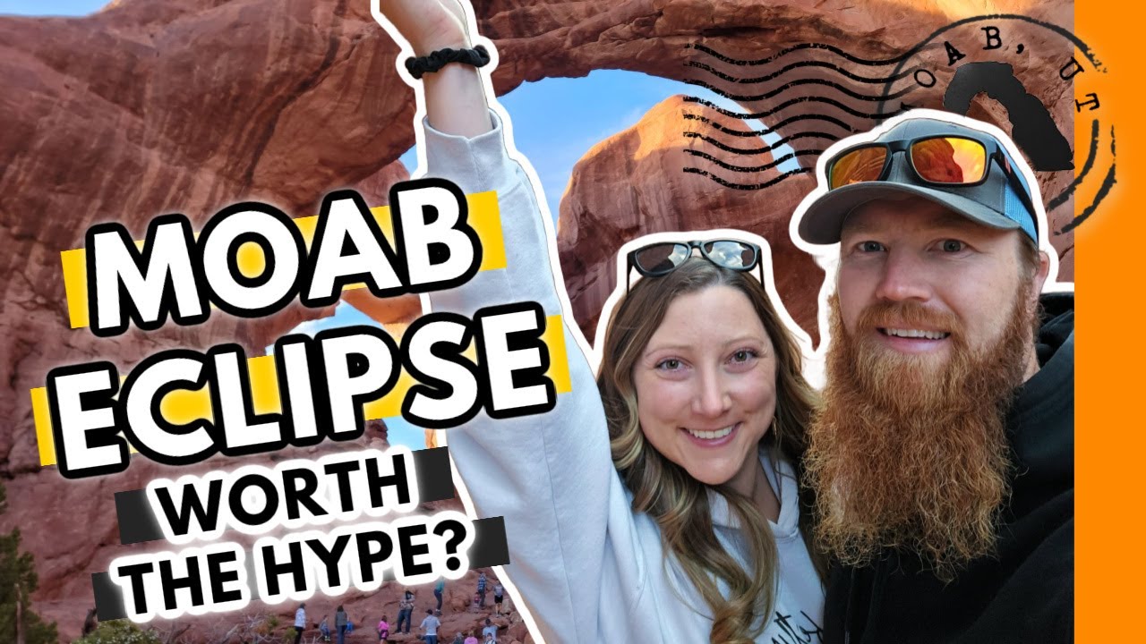Moab Eclipse Arches Worth The Hype Full Time Rv Life Youtube