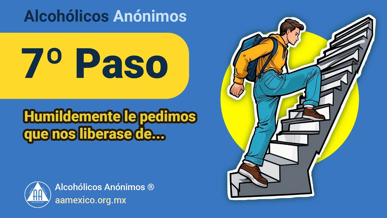 Septimo Paso Aa Humildemente рџєњ 12 Pasos De Aa Youtube