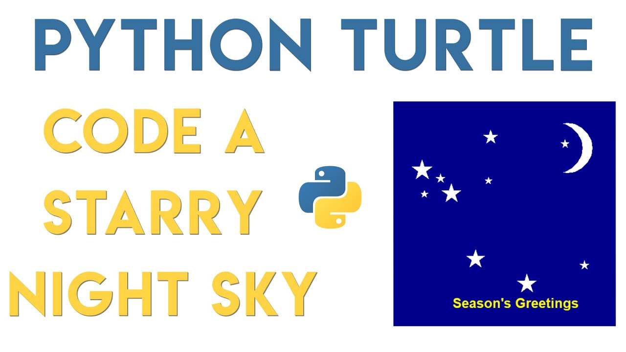 Python Turtle Starry Night Sky Tutorial Youtube