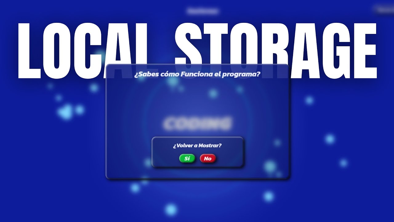 вўlocal Storage Almacenamiento Con Javascript рџ ґ Youtube
