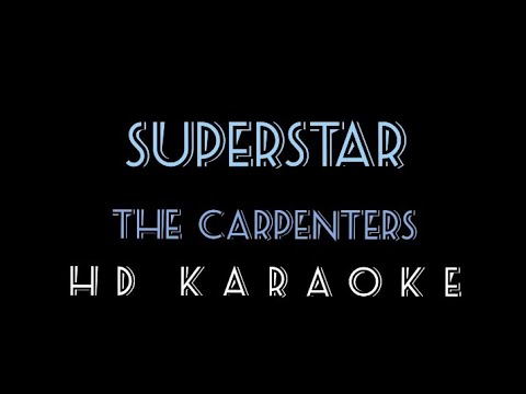 Superstar The Carpenters Hd Karaoke Youtube