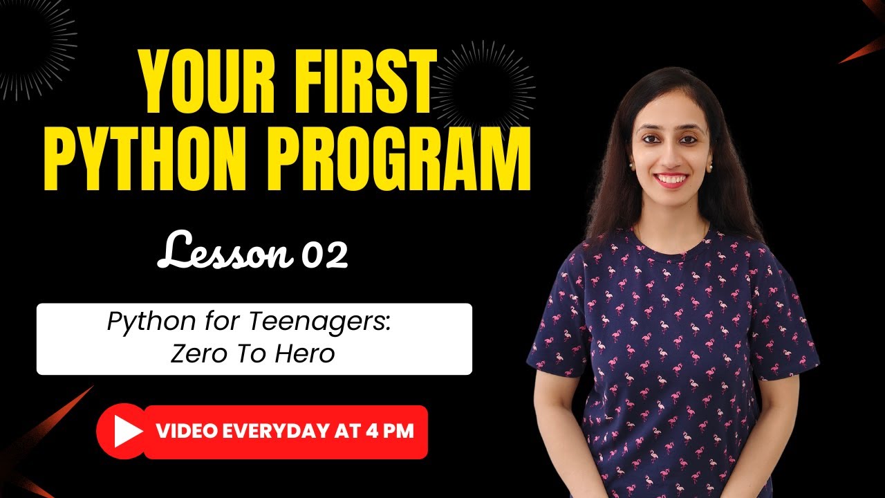 Lesson 2 Your First Python Program Writing Print Statements Youtube
