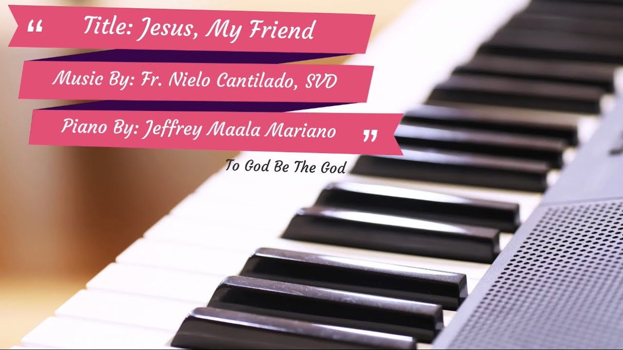 Jesus My Friend With Lyrics Jesus Is The Redeemer And Friend