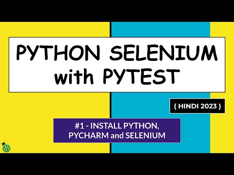 Selenium Python Hindi Tutorial 1 Install Python Pycharm And