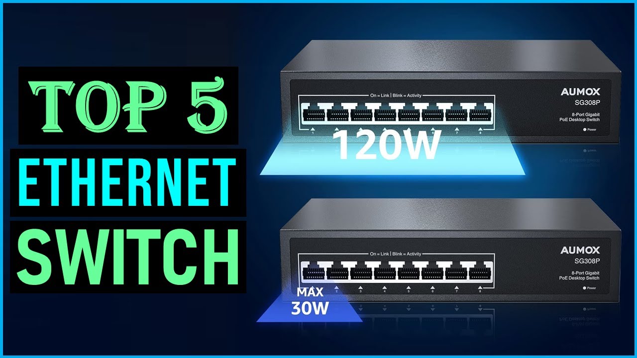 Top 5 Best Ethernet Switch 2024 Youtube
