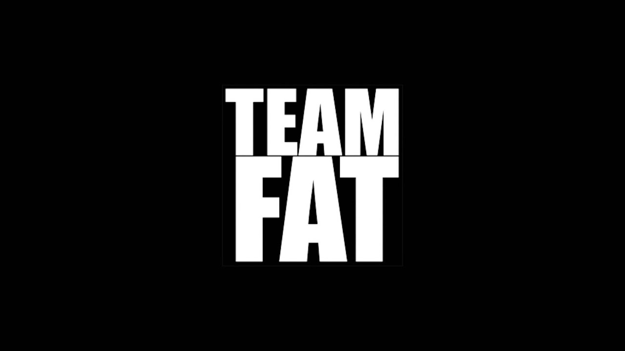 Team Fat Trailer Youtube