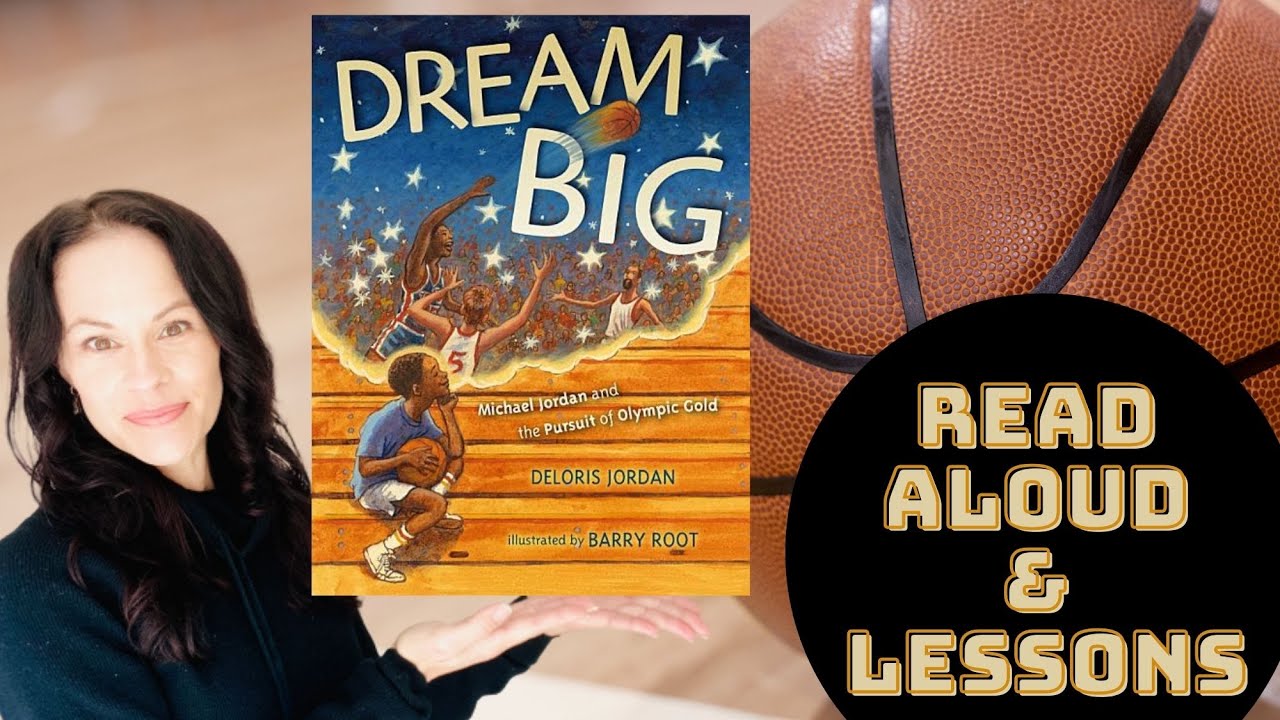 Dream Big Michael Jordan Read Aloud Youtube