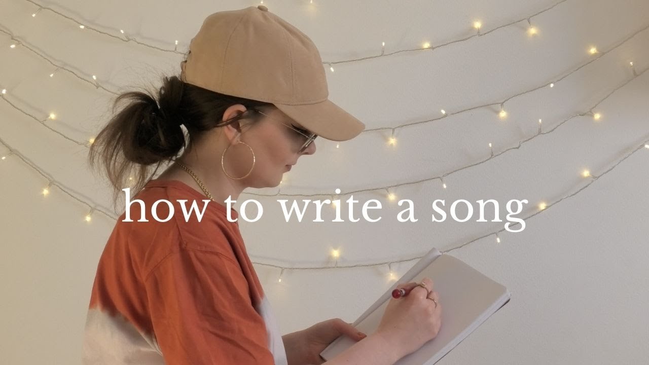 How To Write A Song For Beginners Youtube