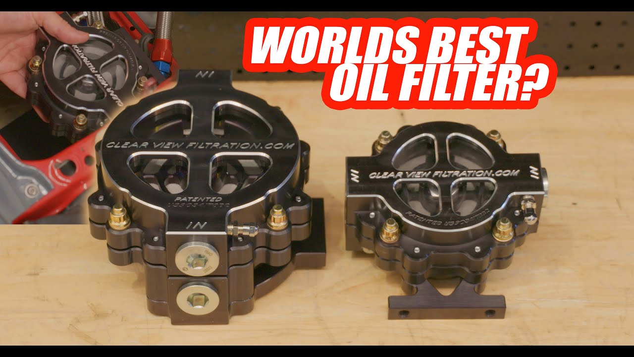 Is This The World S Best Performance Oil Filter Clear View Filter