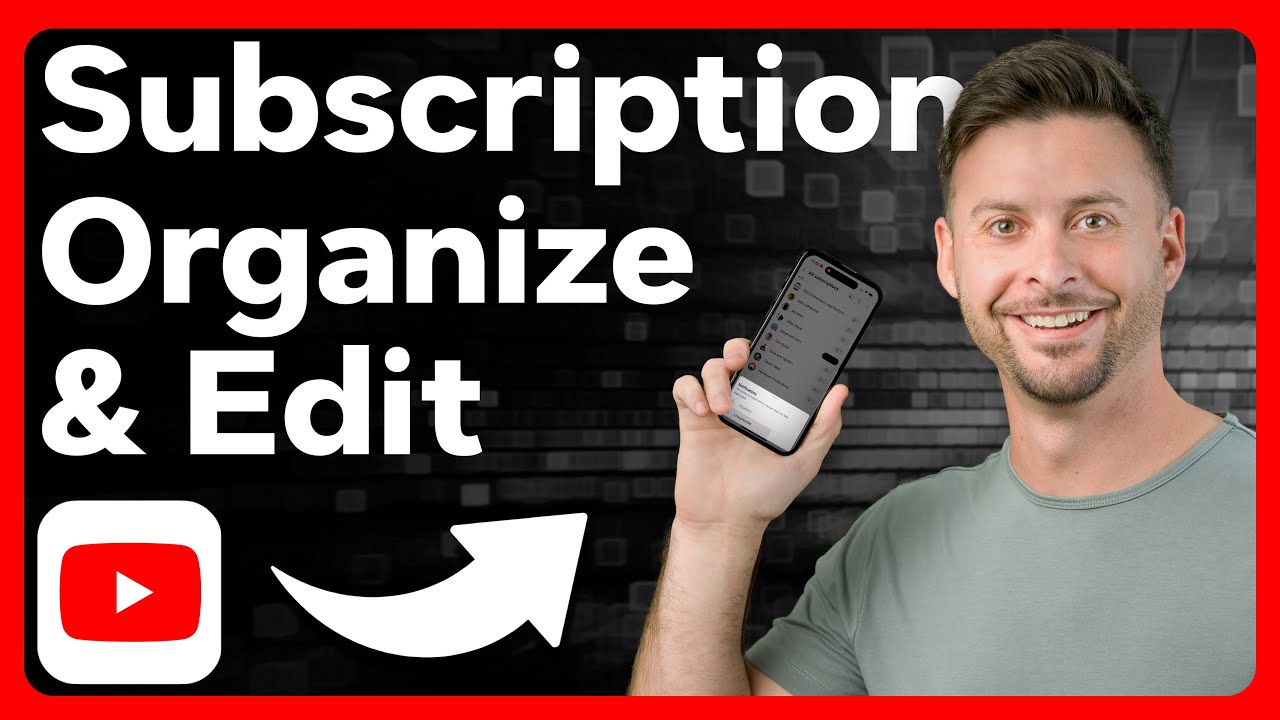 How To Edit And Organize Subscriptions List On Youtube Youtube
