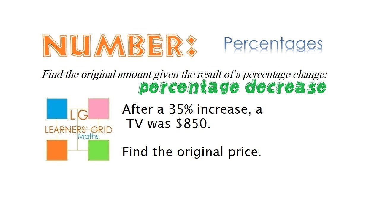 Percentages Find Original Amount Tutorial 1 After Increase Youtube
