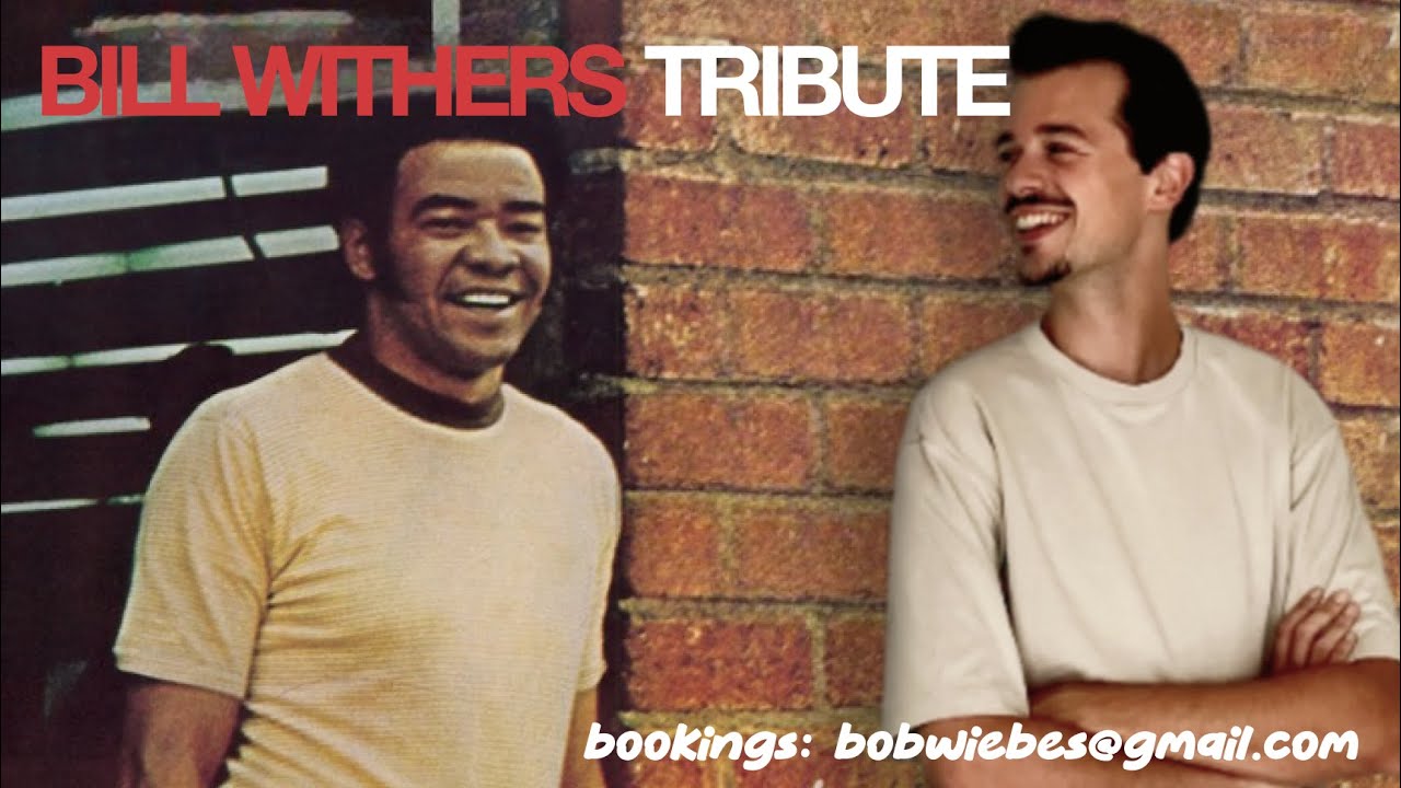 Bill Withers Tribute Promo Video 23 Youtube