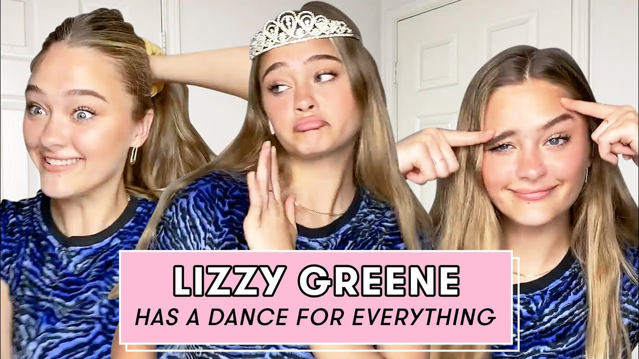 Lizzy Greene Has A Dance For Everything The Dance I Do When Youtube