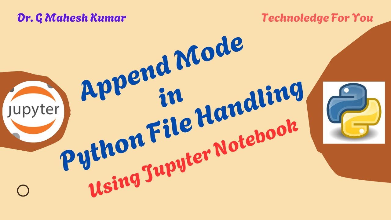 Append Mode In Python File Handling Using Jupyter Notebook Youtube