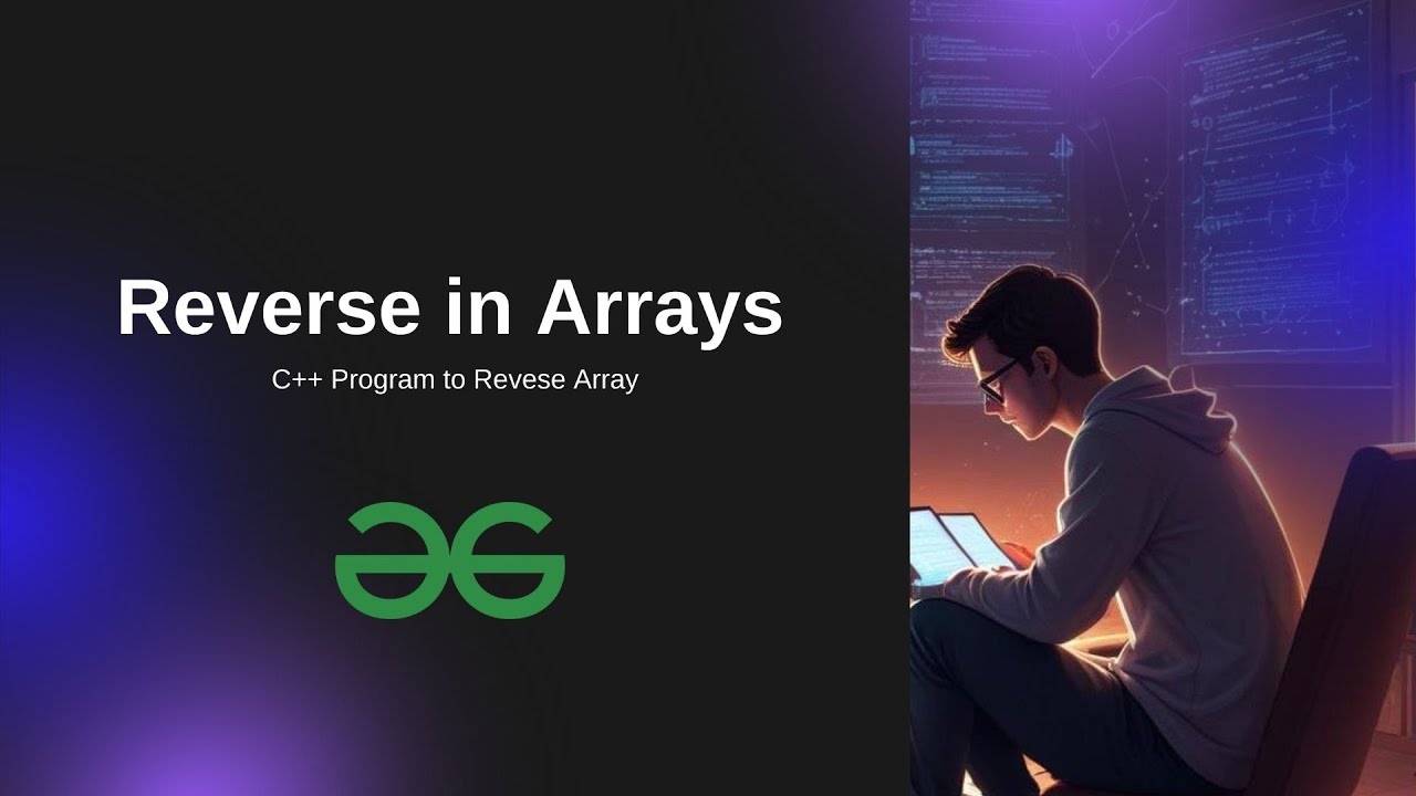 Reverse An Array Gfg Problem Solution Youtube