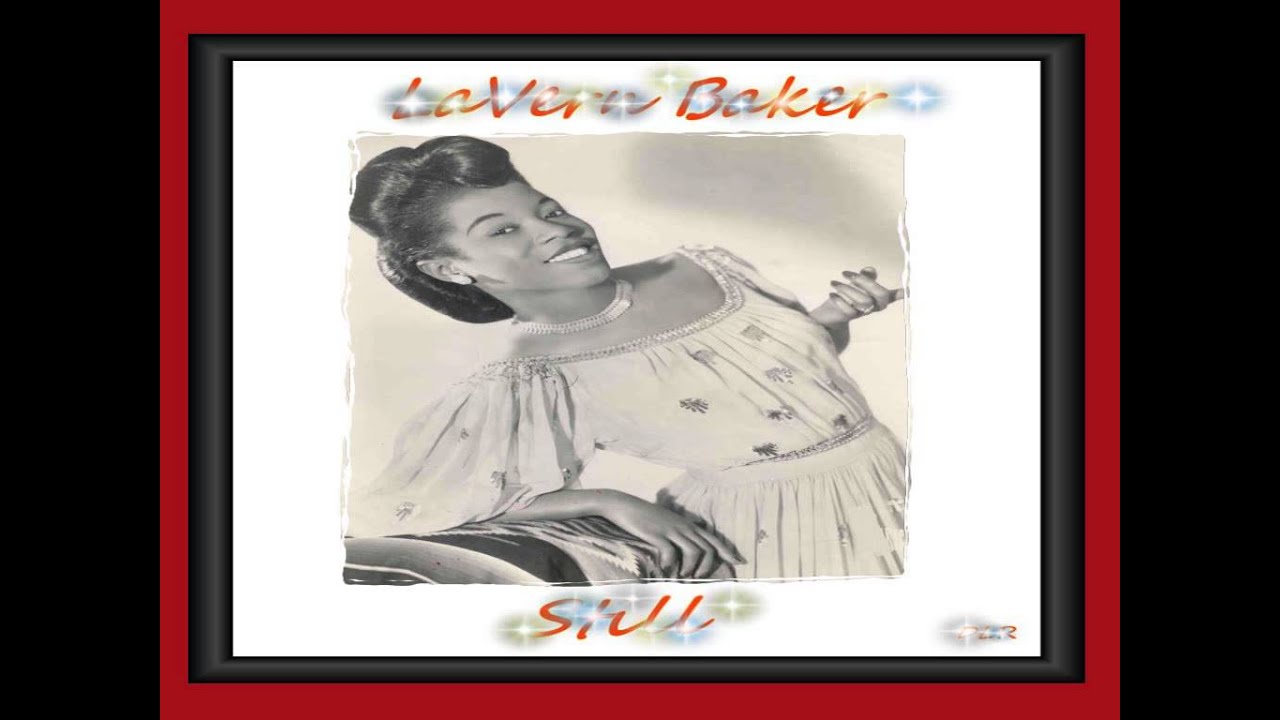 Lavern Baker Still Youtube
