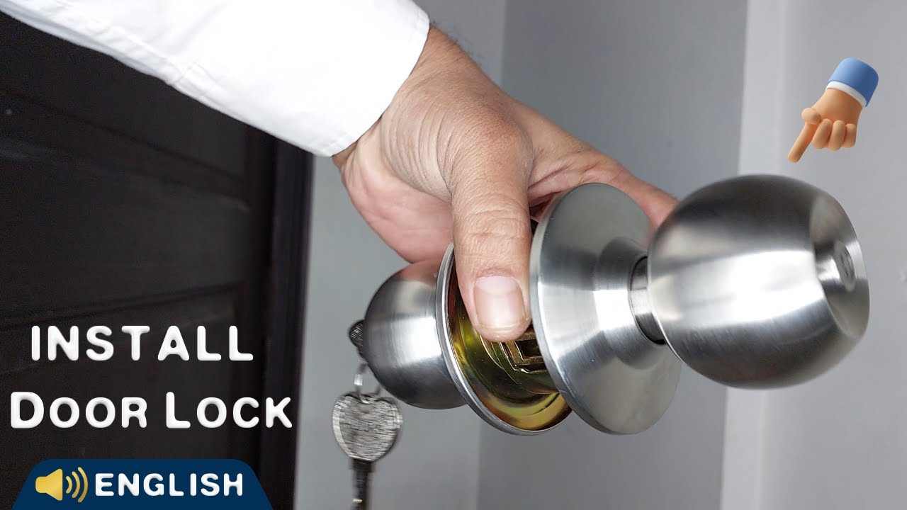 Door Lock Installation Guide Cylindrical Knob Fitting Without Visible