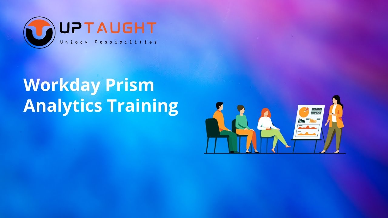 Workday Prism Analytics Training Uptaught Edtech Youtube