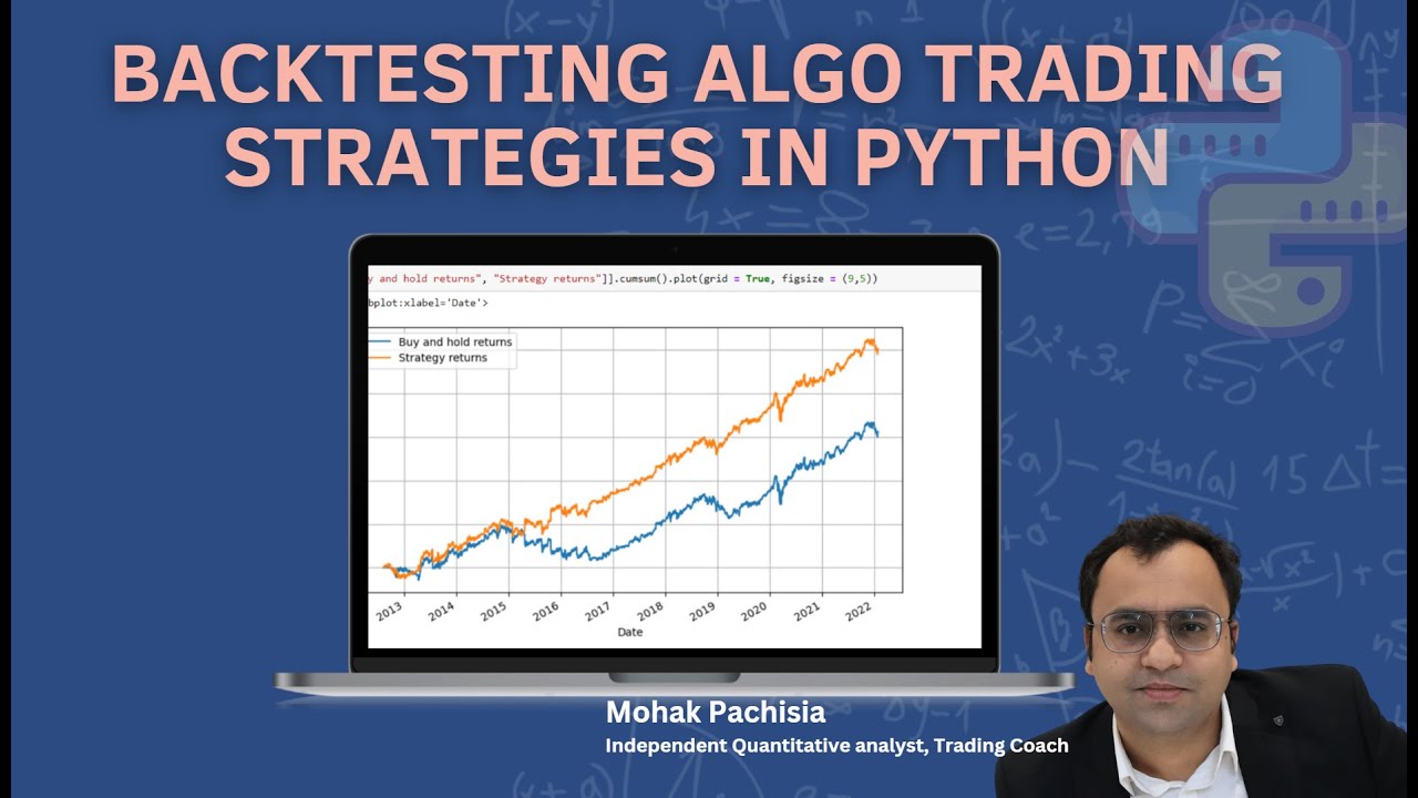 Backtesting An Algo Trading Strategy Youtube