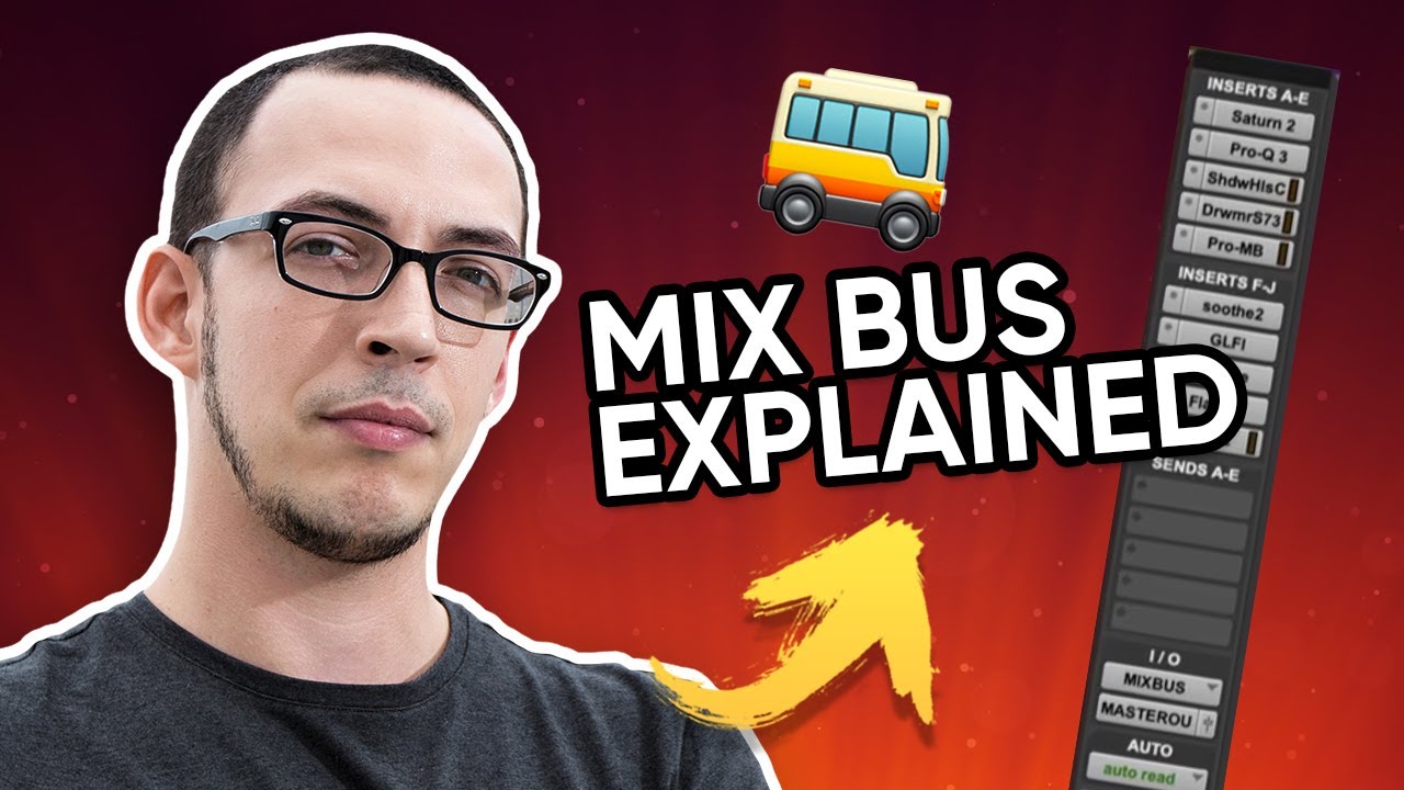 The Mix Bus Explained Youtube