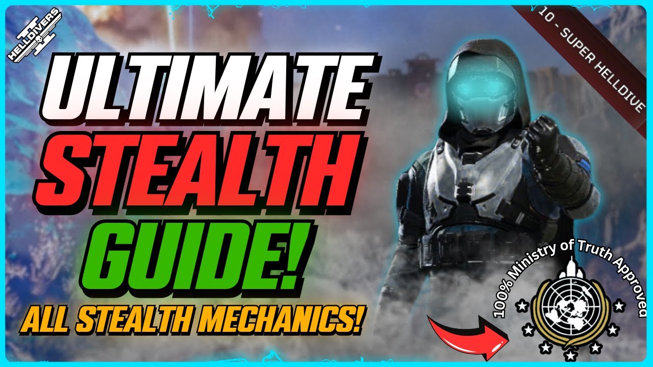 The Ghostdiver S Guide To The Galaxy Helldivers 2 Full Stealth Guide
