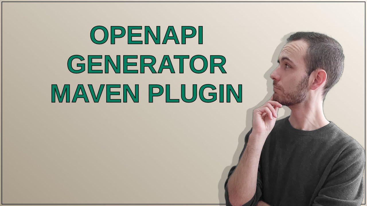 Openapi Generator Maven Plugin Youtube