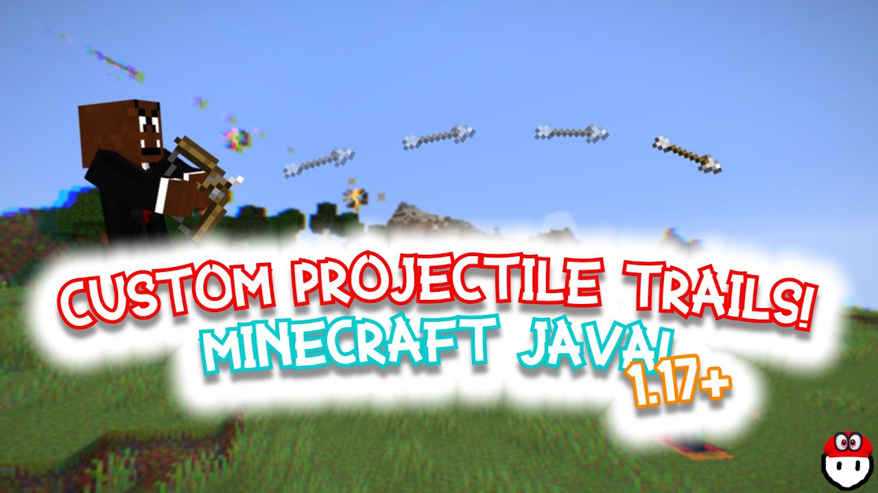 How To Make Custom Projectile Trails Minecraft Java 1 17 Scuffed