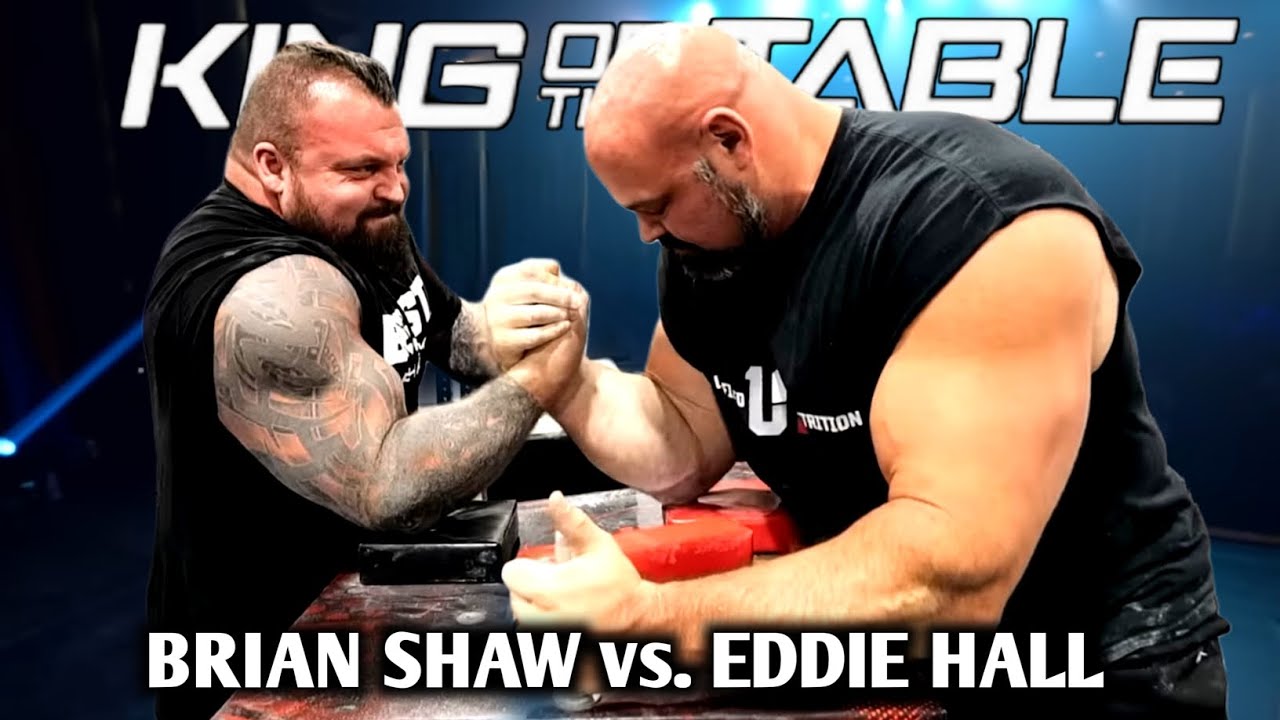 Brian Shaw Vs Eddie Hall King Of The Table 13 Arm Wrestling Youtube
