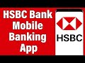 How To Download Install Hsbc Bank Mobile Banking App On Iphone Hsbc Uk ...