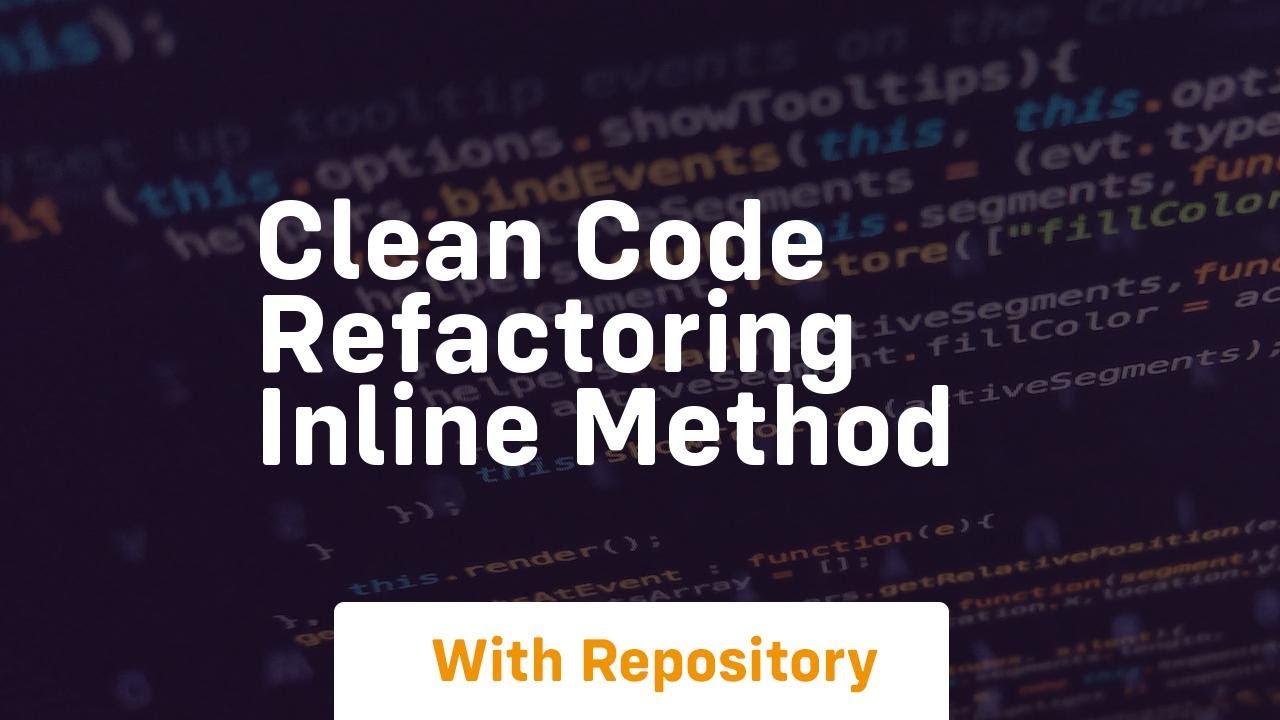 Clean Code Refactoring Inline Method Youtube