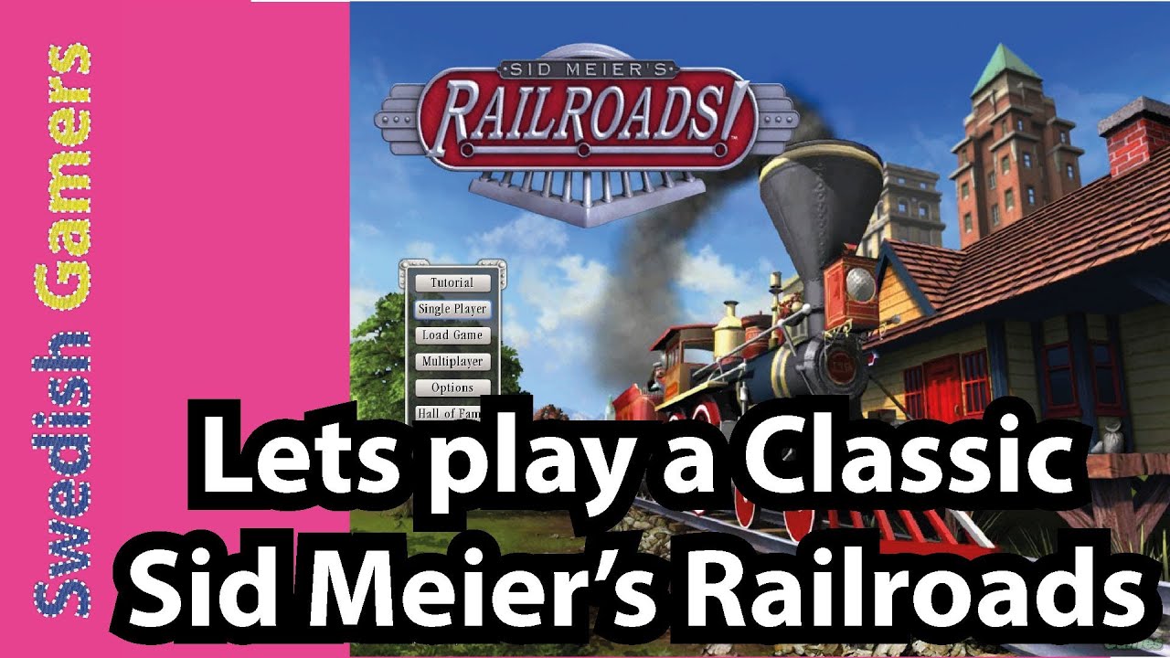 Lets Play A Classic Sid Meier S Railroads Youtube