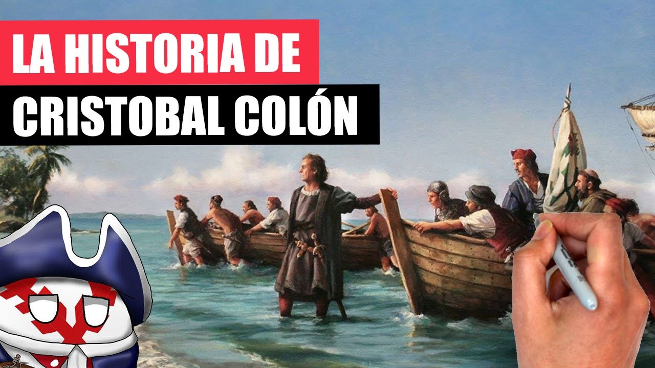 La Increíble Historia De Cristobal Colón El Hombre Que Cambió La