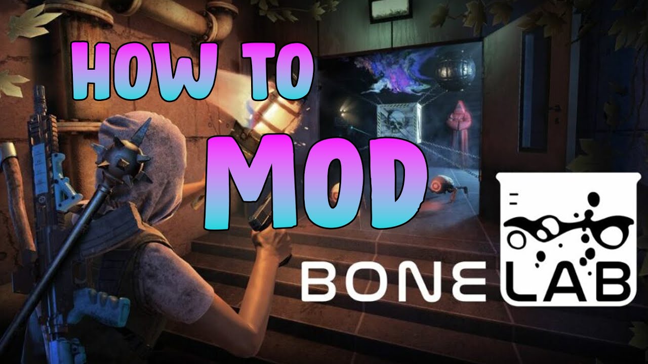How To Mod Bonelab On The Quest 2 Youtube