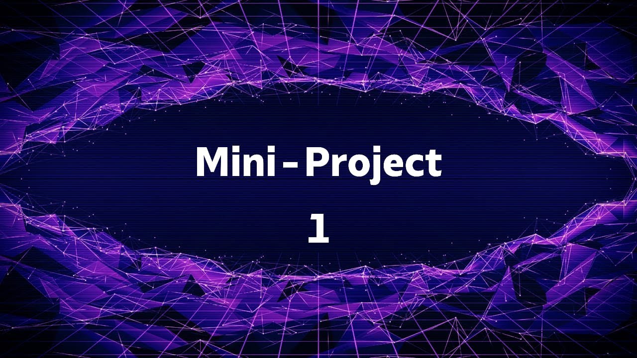 Mini Project 1 Youtube