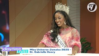 Miss Universe Jamaica 2025 Dr Gabrielle Henry Tvj Daytime Live ...