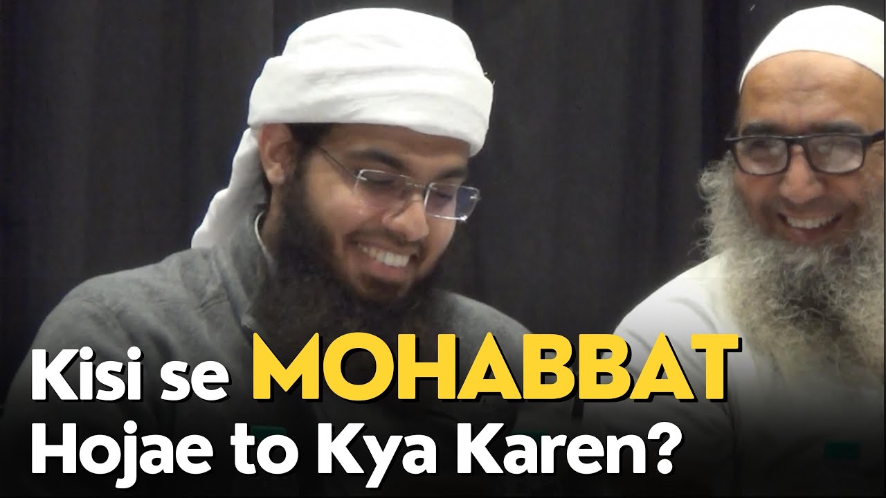 Kisi Se Mohabbat Ho Jaye To Kya Kare Mufti Shamail Nadwi Youtube