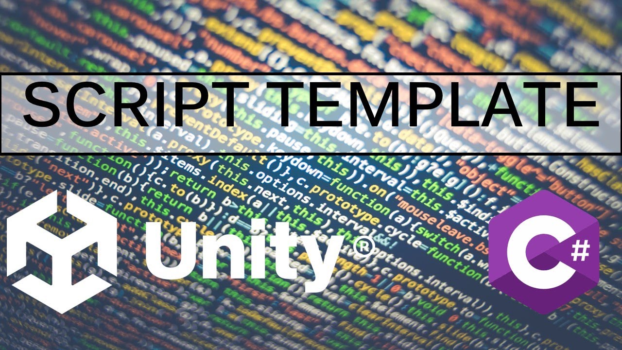 Unity C Unity Script Template Nasıl Oluşturulur Youtube