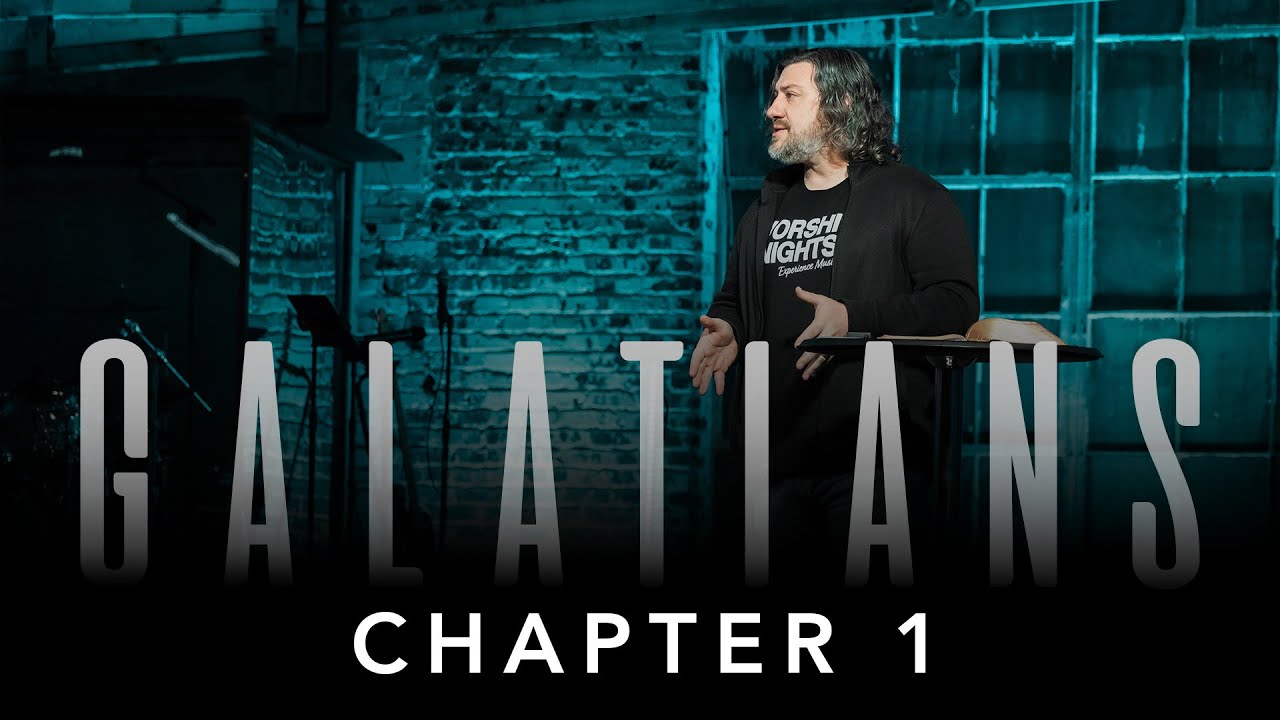 Galatians Chapter 1 Youtube