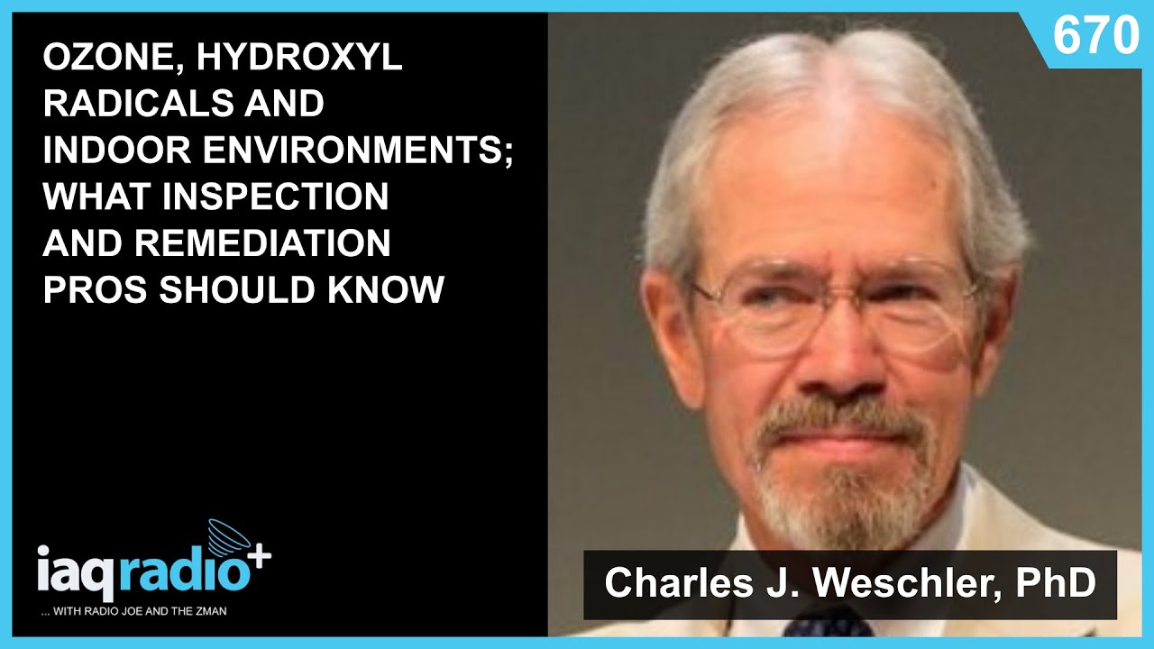 670 Charles J Weschler Phd Ozone Hydroxyl Radicals And Indoor