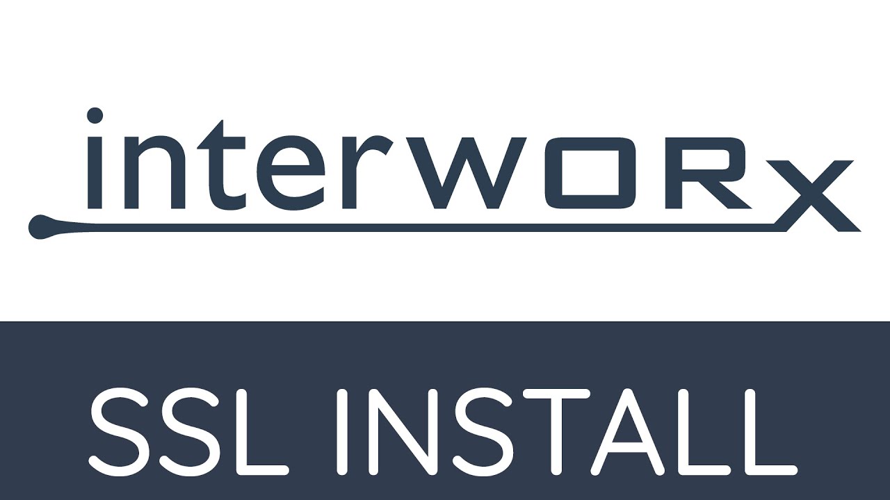 Interworx Ssl Install And Configuration Youtube