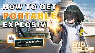 How To Make Portable Explosives No Barrels Arknights Endfield Concon ...