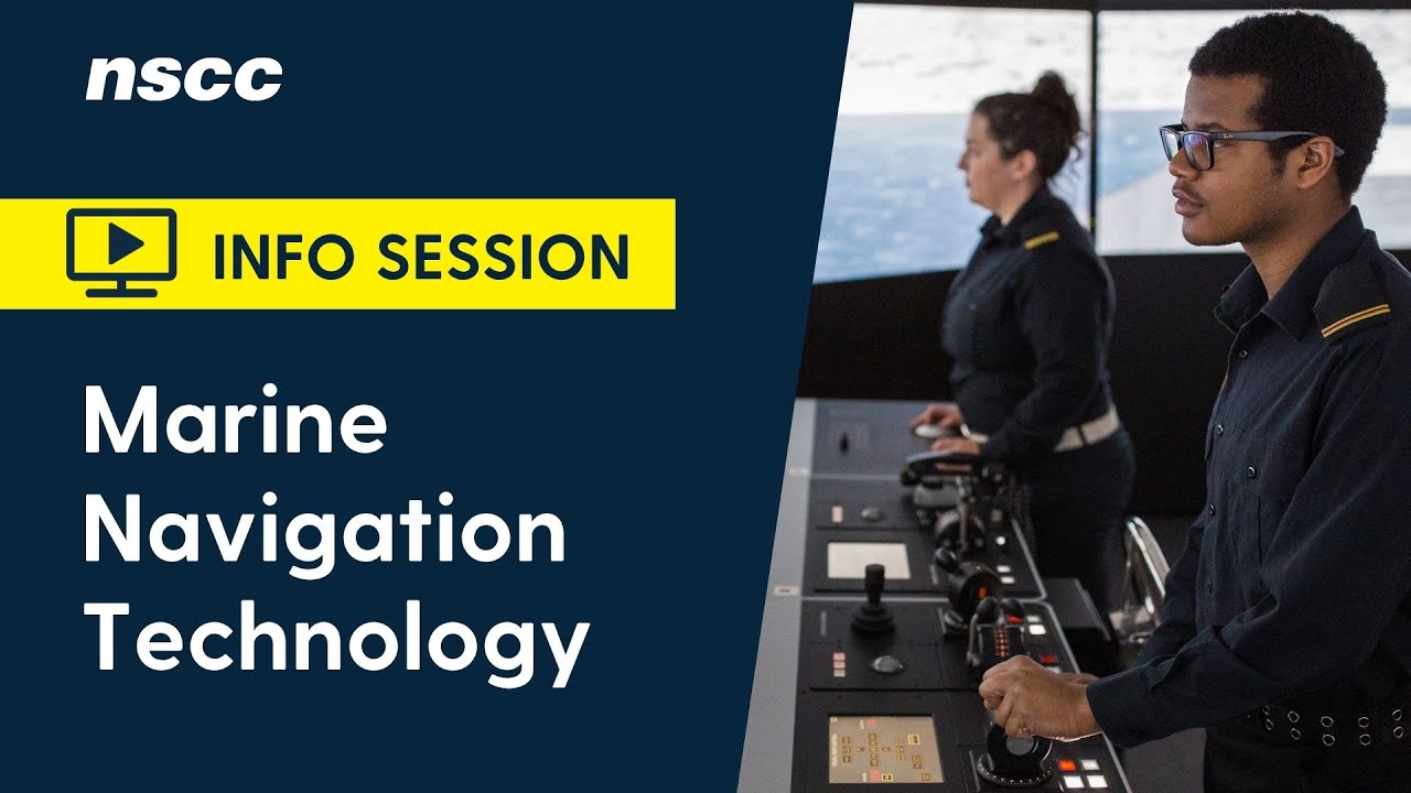 Nscc Program Info Session Marine Navigation Technology Youtube